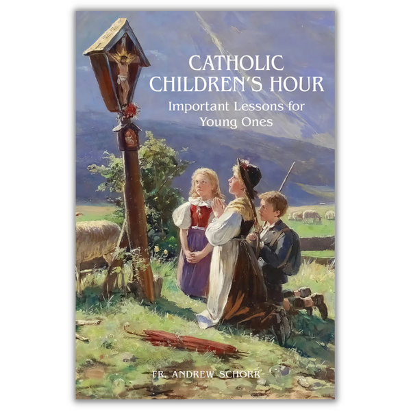 Children's Hour - Angelus Press
