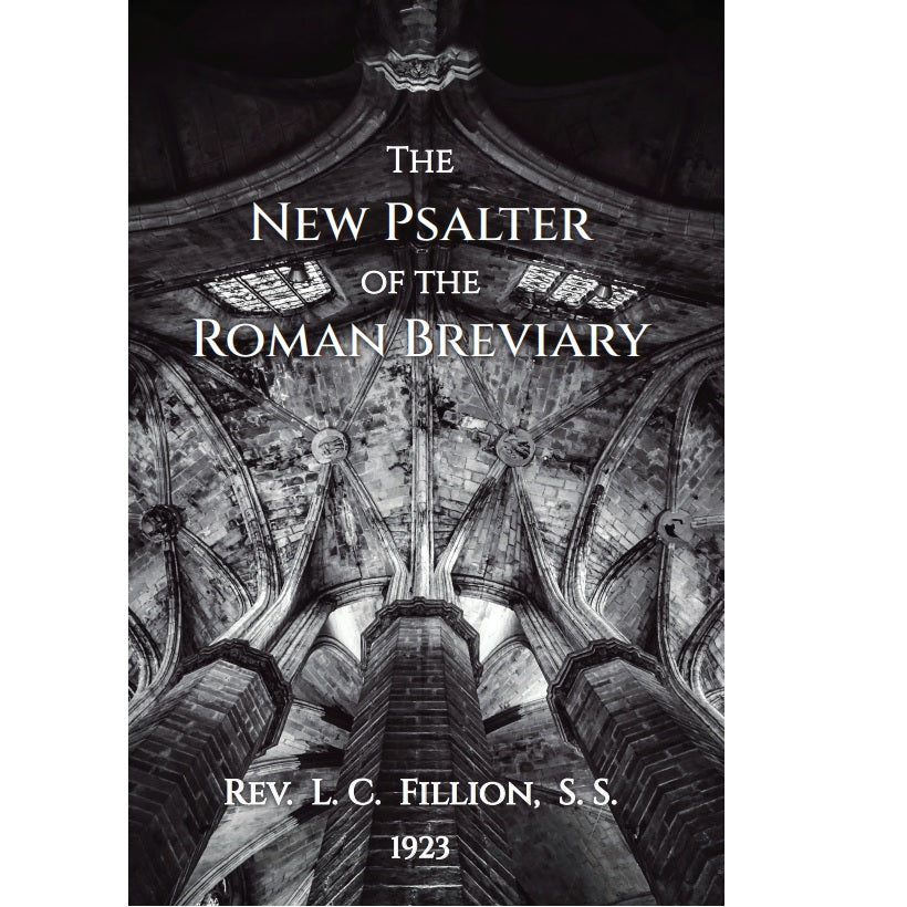 The New Psalter of the Roman Breviary - Angelus Press