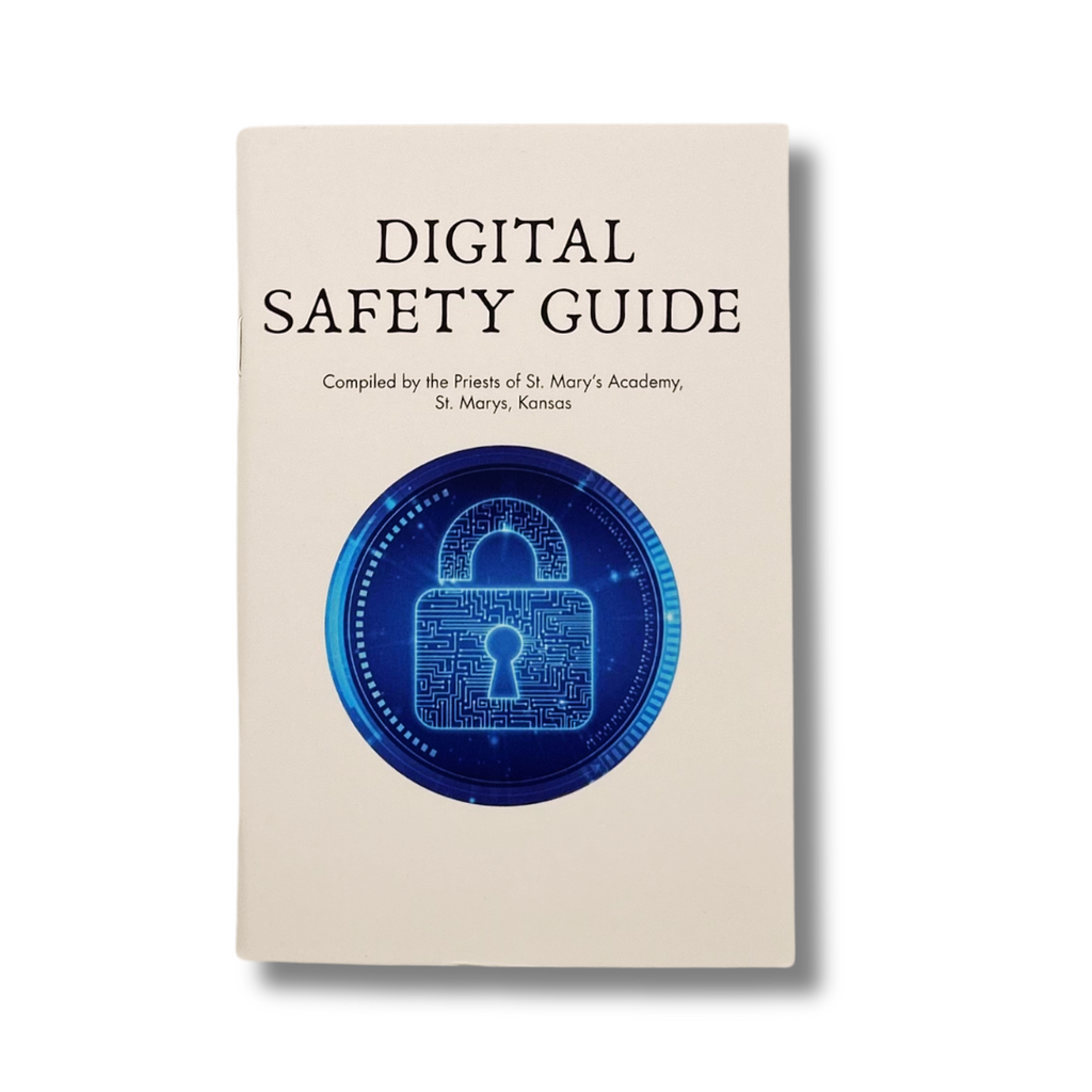 Digital Safety Guide - Angelus Press
