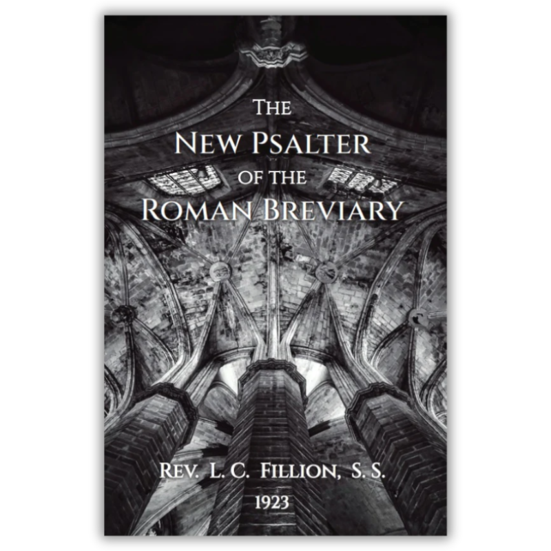 The New Psalter of the Roman Breviary - Angelus Press