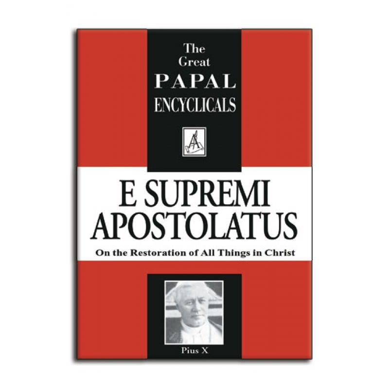 Catholic Tradition Tagged "Encyclicals" - Angelus Press