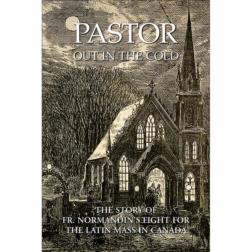 Pastor Out in the Cold - Angelus Press