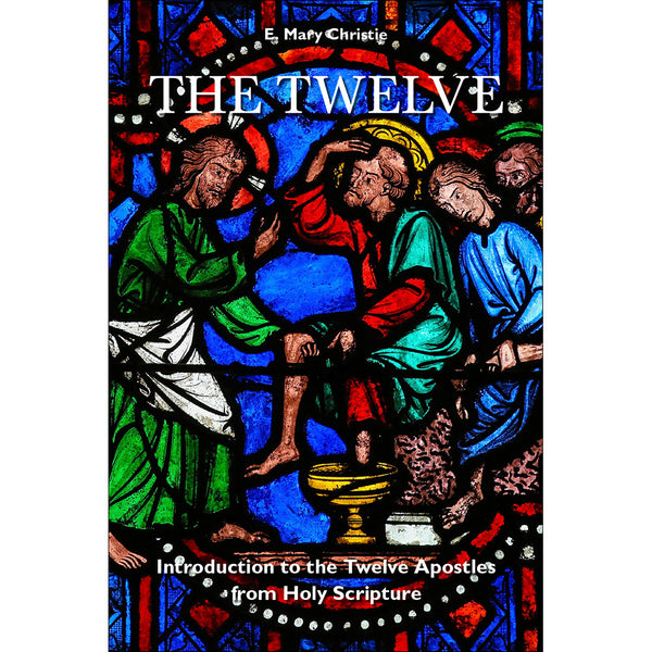 The Twelve - Angelus Press