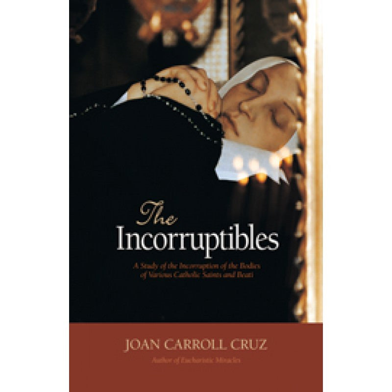 Incorruptibles - Angelus Press